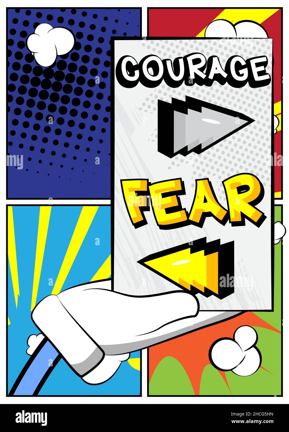 Hand holding up a banner with Courage and fear text with arrows. Man ...