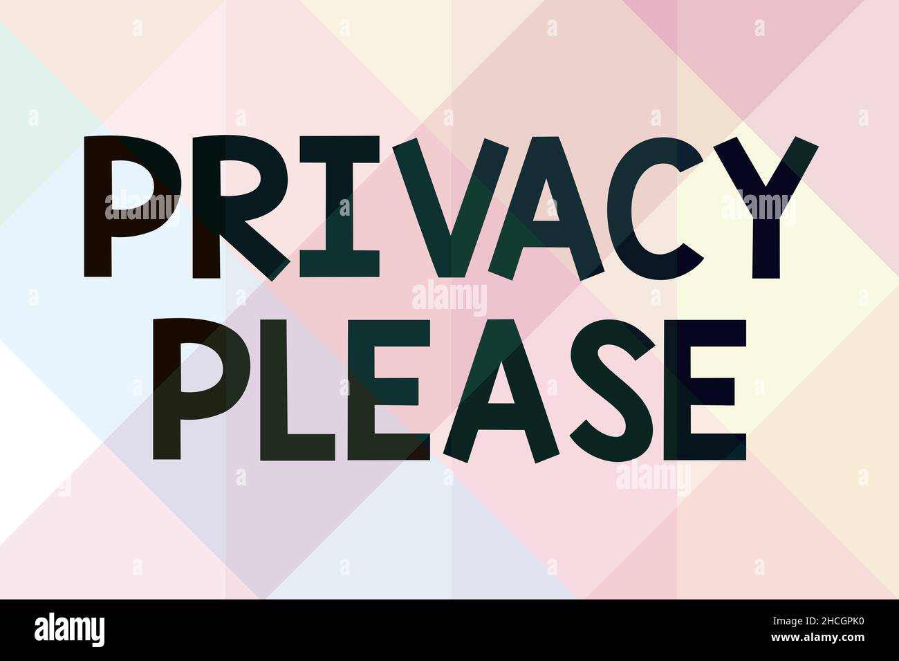 Sign displaying Privacy Please. Word for asking someone to respect your ...