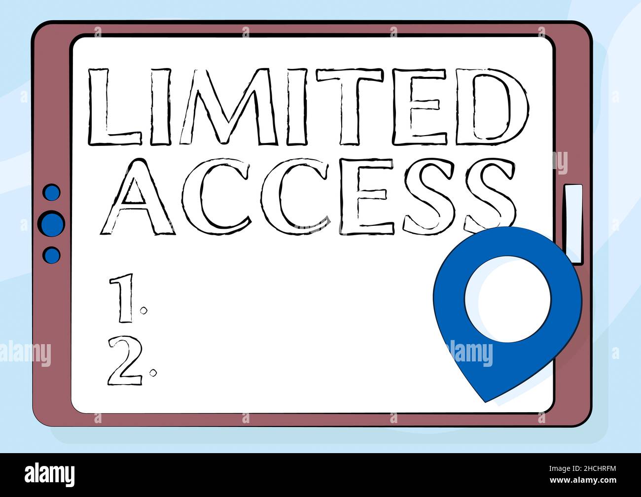 Writing Displaying Text Limited Access Word Written On Having Access