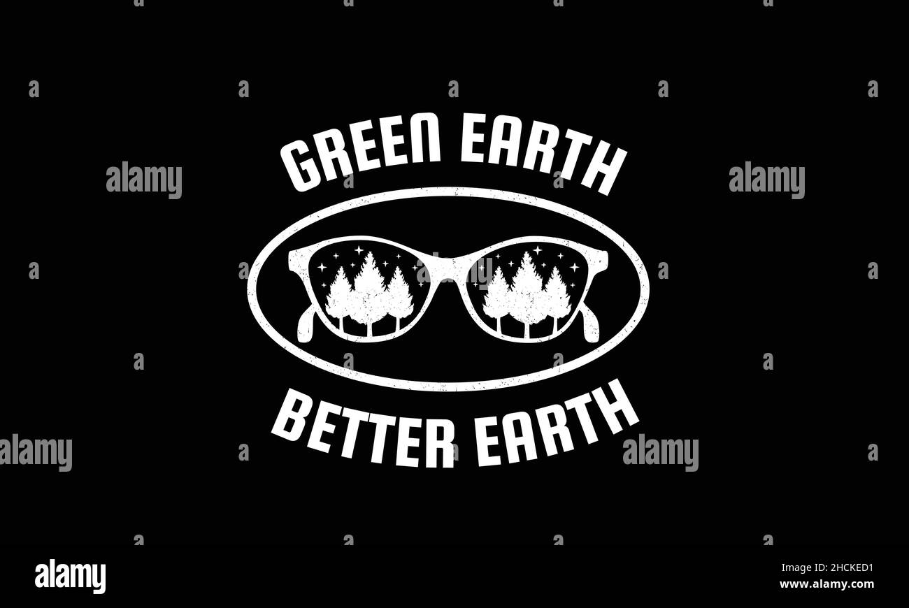 green earth better earth glasses or trees earth day monogram text ...