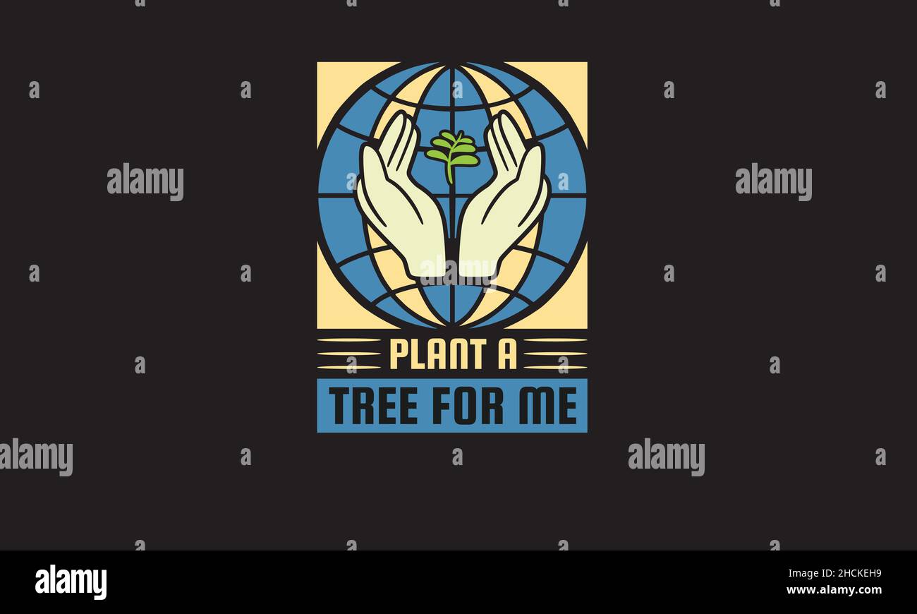 Plant A Tree For Me Plant Saving Handearth Day Monogram Text Vector