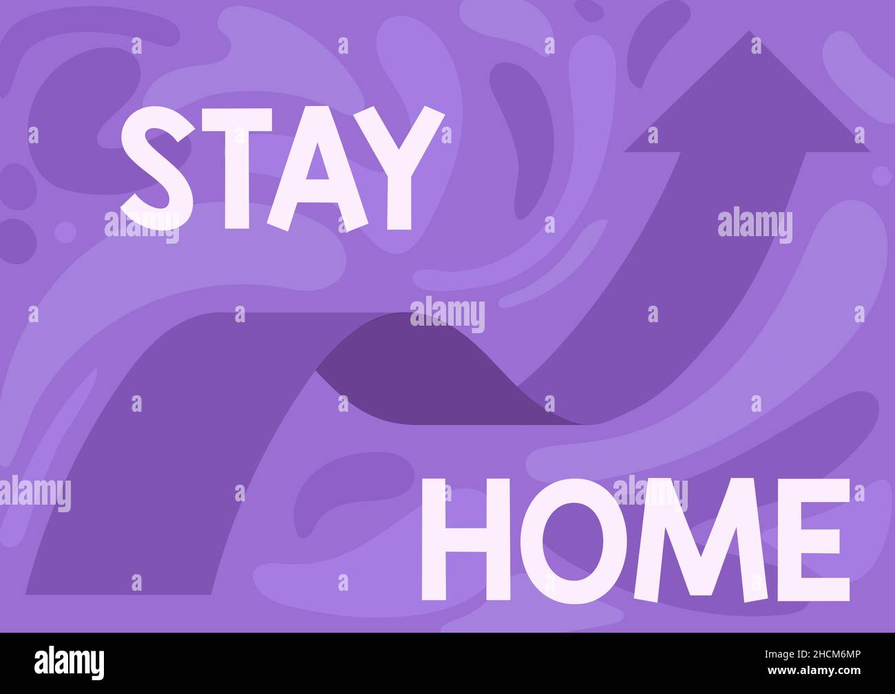 Text sign showing Stay Home. Concept meaning not go out for an activity ...
