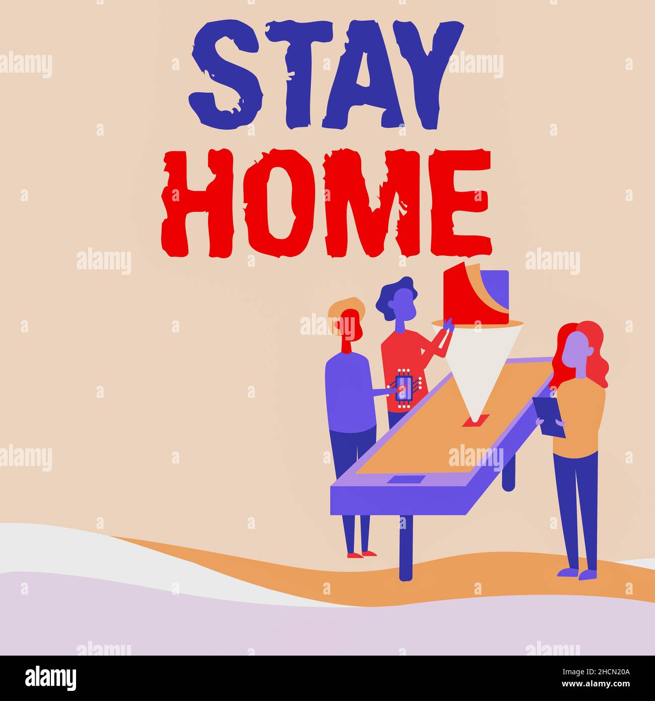 Handwriting text Stay Home. Word for not go out for an activity and ...