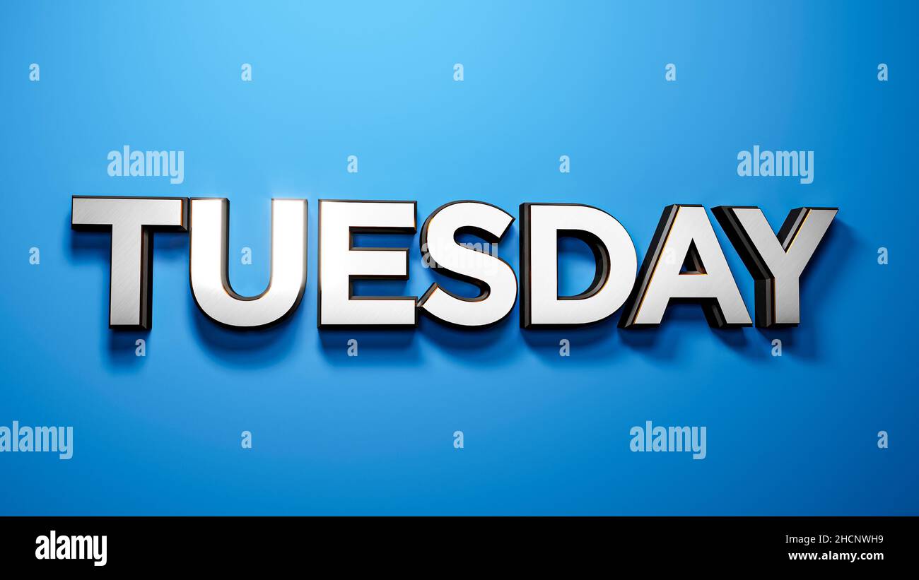 Tuesday 3d typography brushed Metal chrome letter on blue background 3d ...