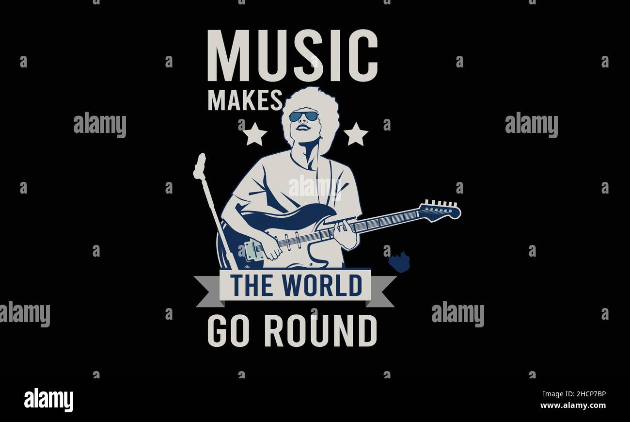 music makes the world go around man with guitar music t-shirt monogram ...
