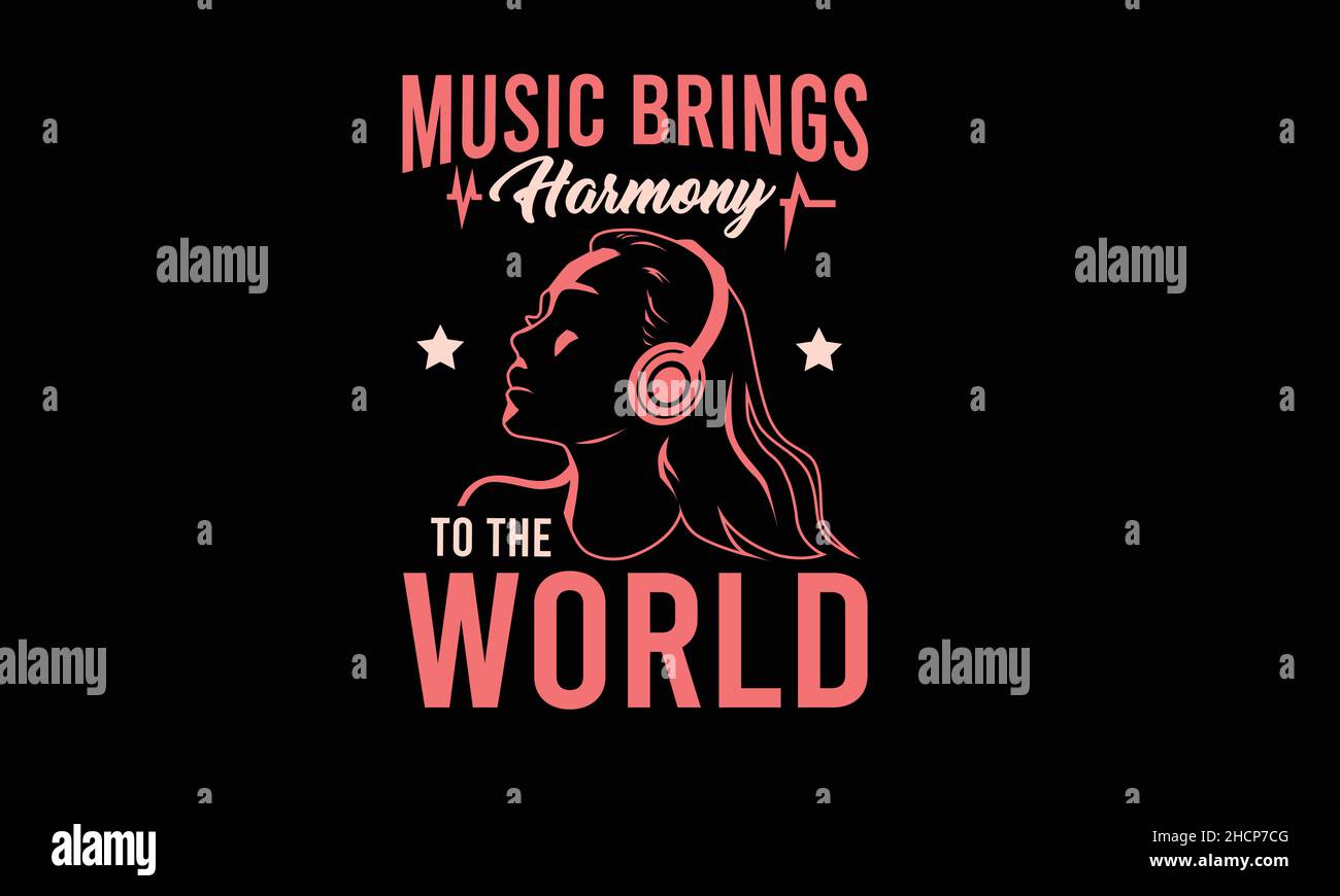 music bring harmony to the world girl wearing headphones or listening ...