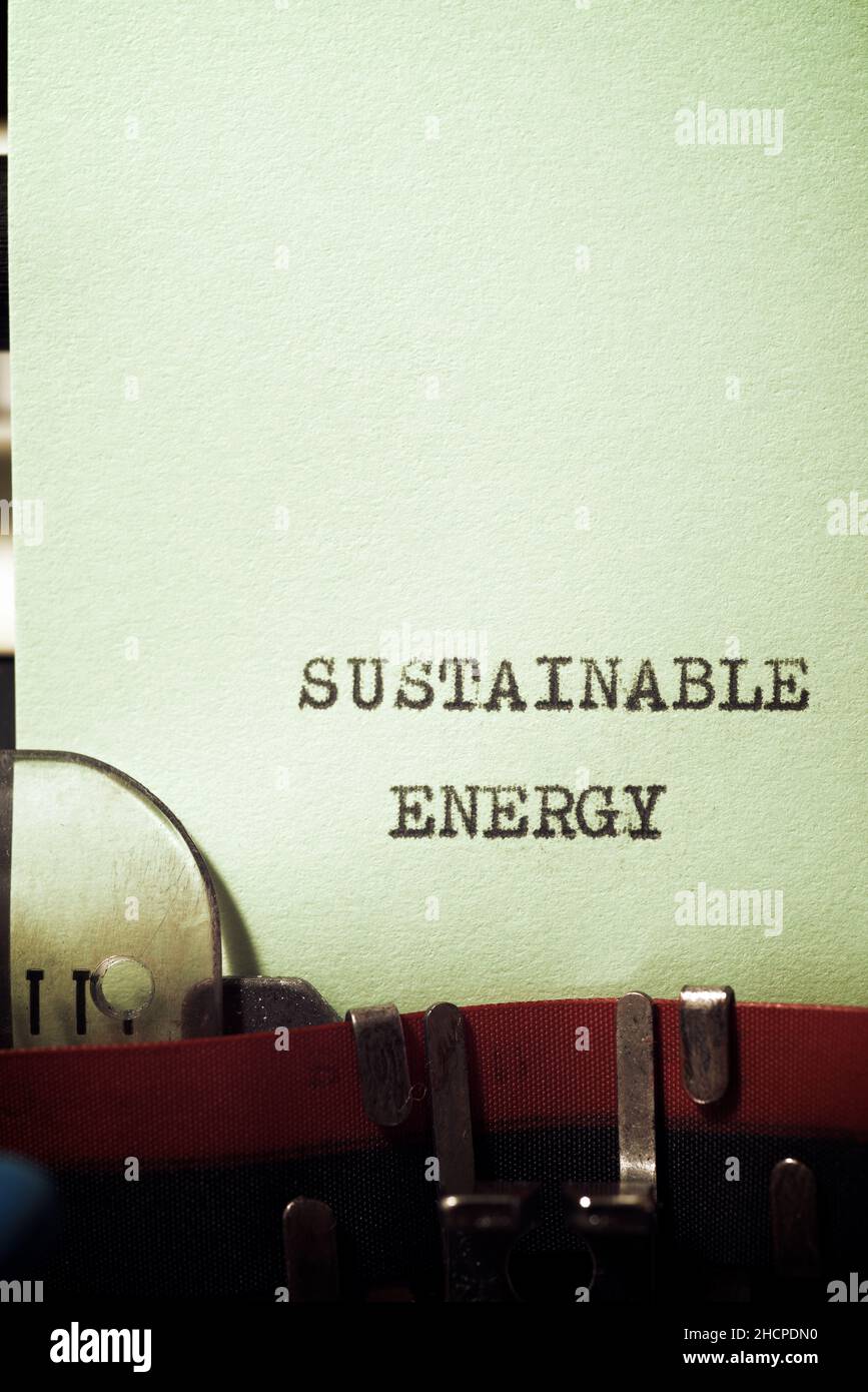Sustainable energy text written with a typewriter Stock Photo - Alamy