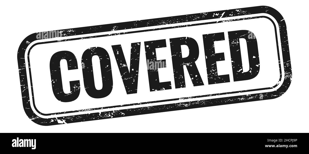 COVERED text on black grungy vintage rectangle stamp Stock Photo - Alamy