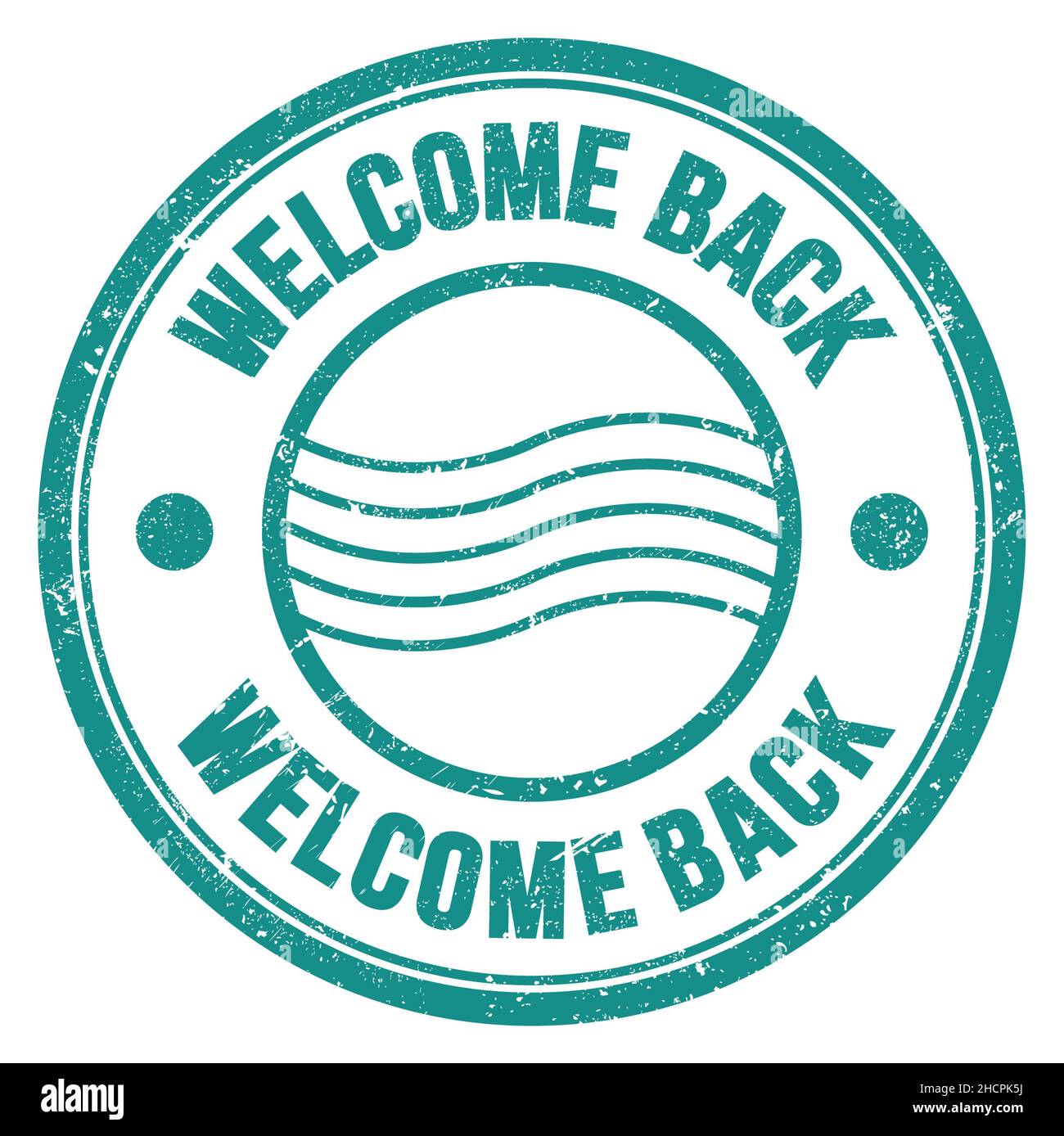 WELCOME BACK word written on blue round postal stamp sign Stock Photo ...