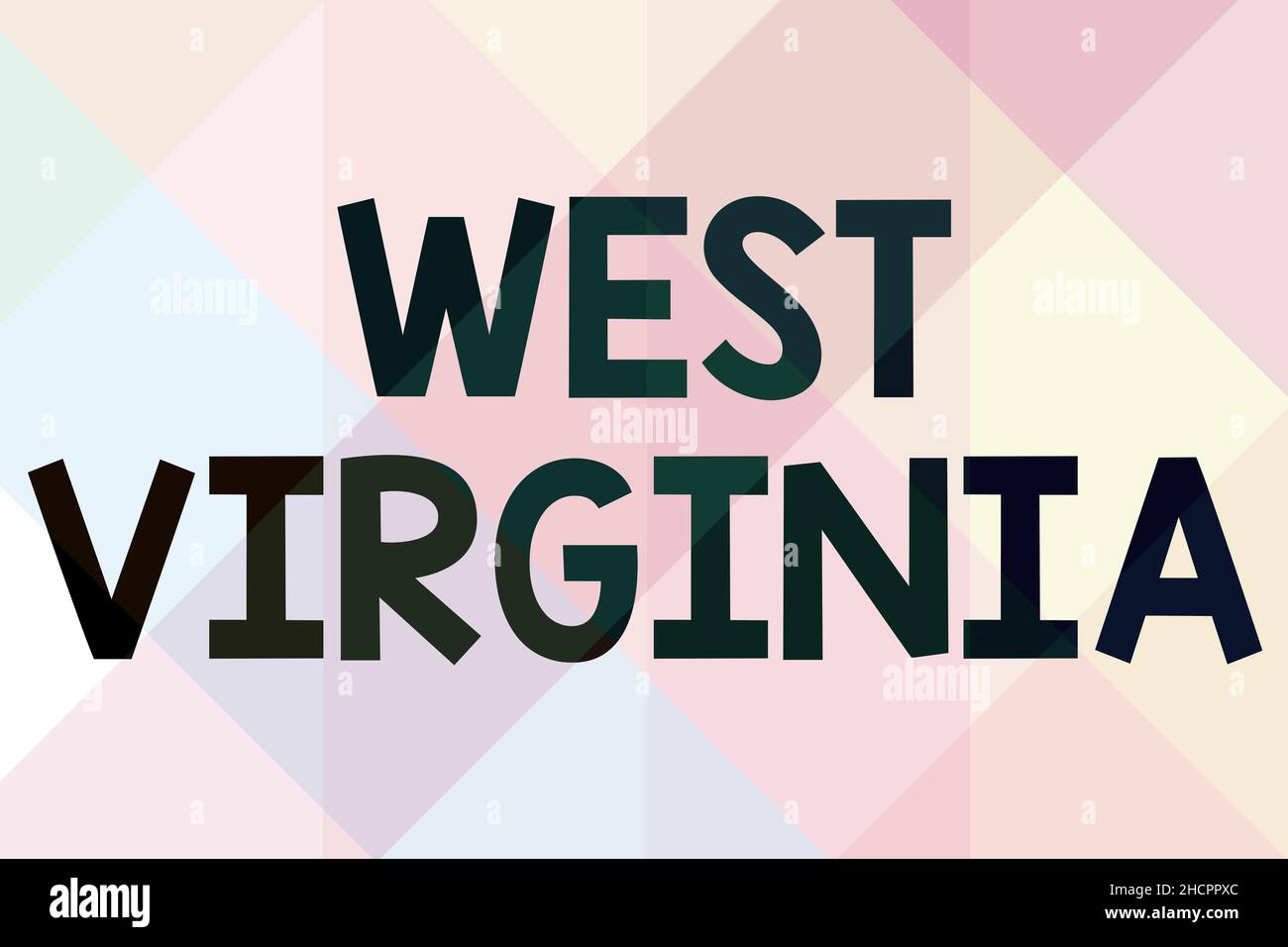 Text caption presenting West Virginia. Concept meaning United States of ...