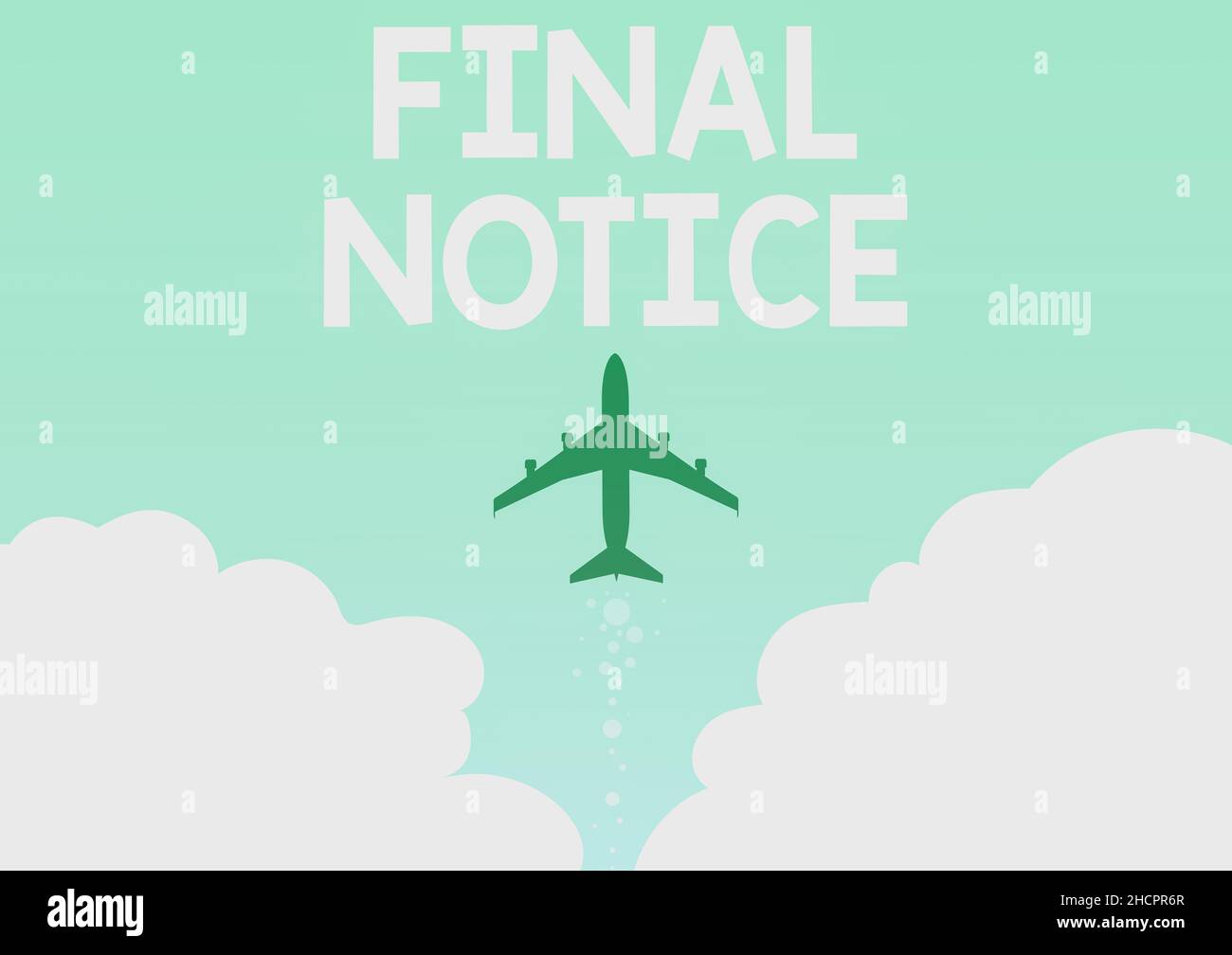 Text showing inspiration Final Notice. Business idea Formal Declaration ...