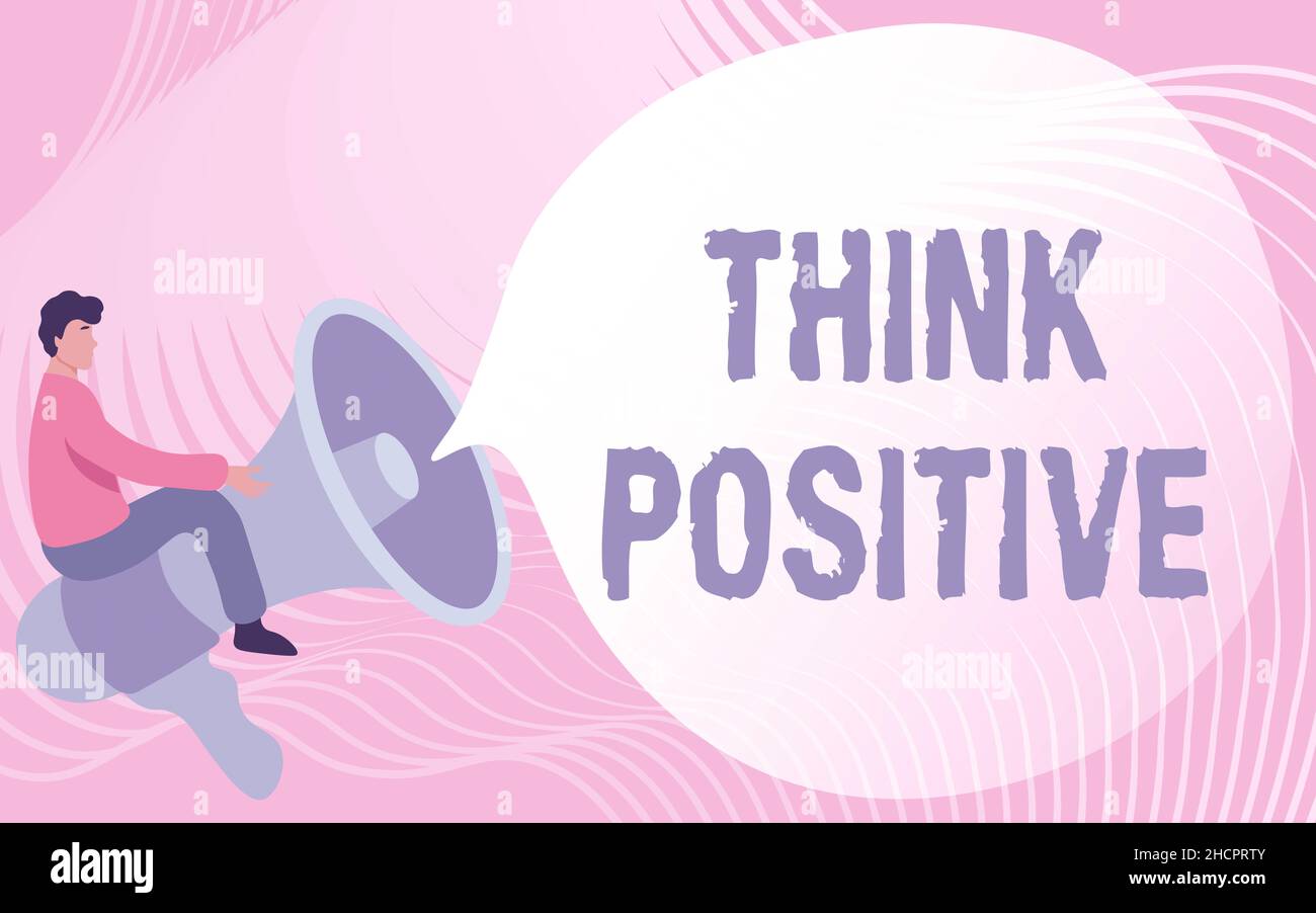 Inspiration showing sign Think Positive. Word for The tendency to be ...