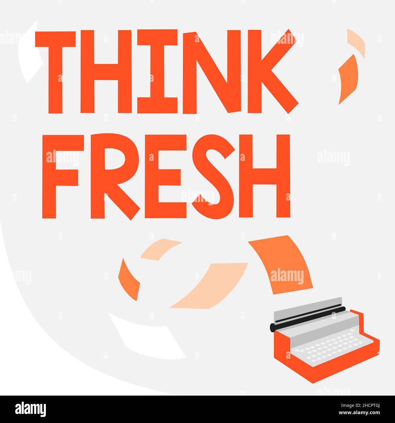 Inspiration showing sign Think Fresh. Concept meaning a new perspective ...