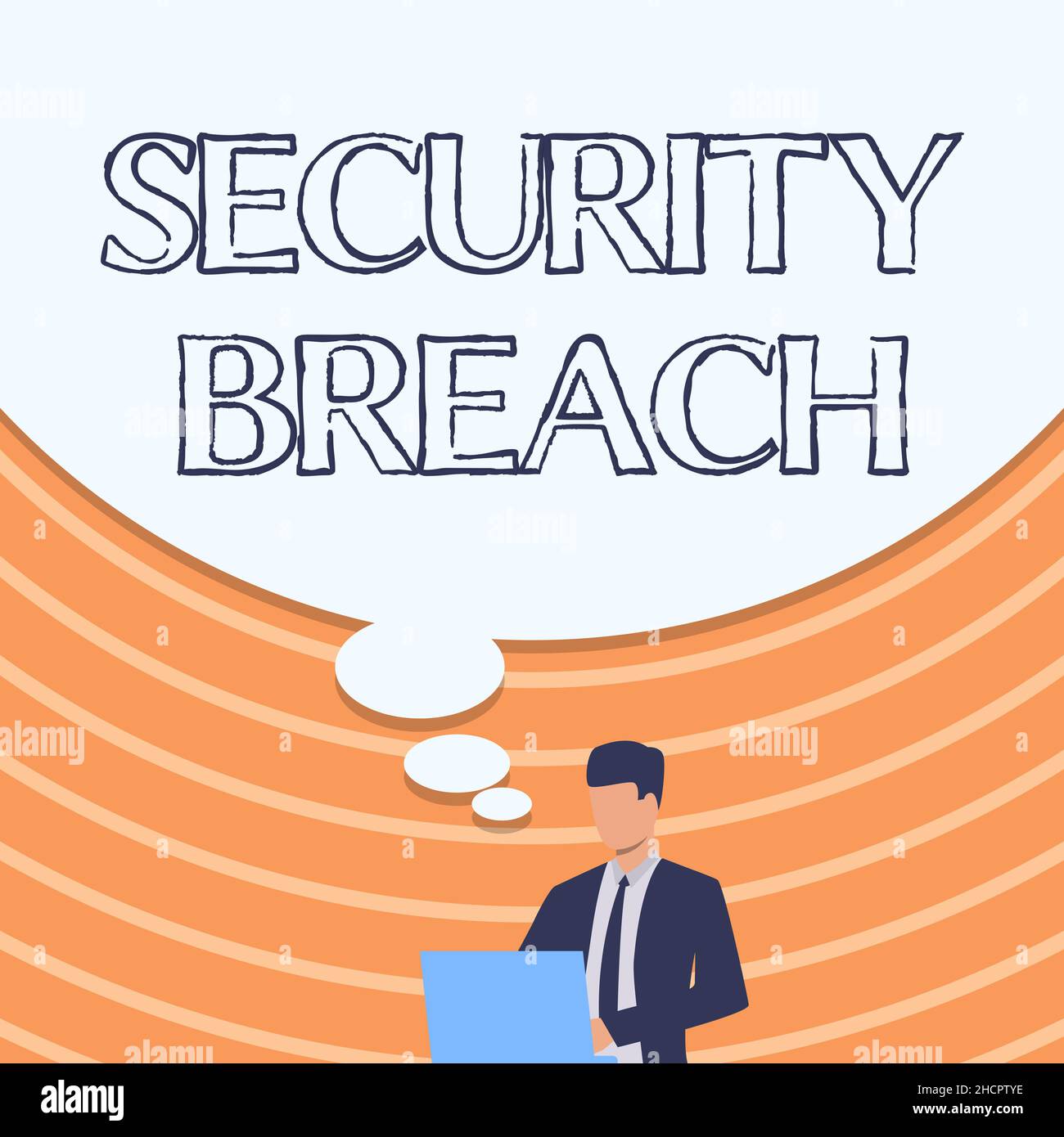 Conceptual display Security Breach. Business approach unauthorized ...