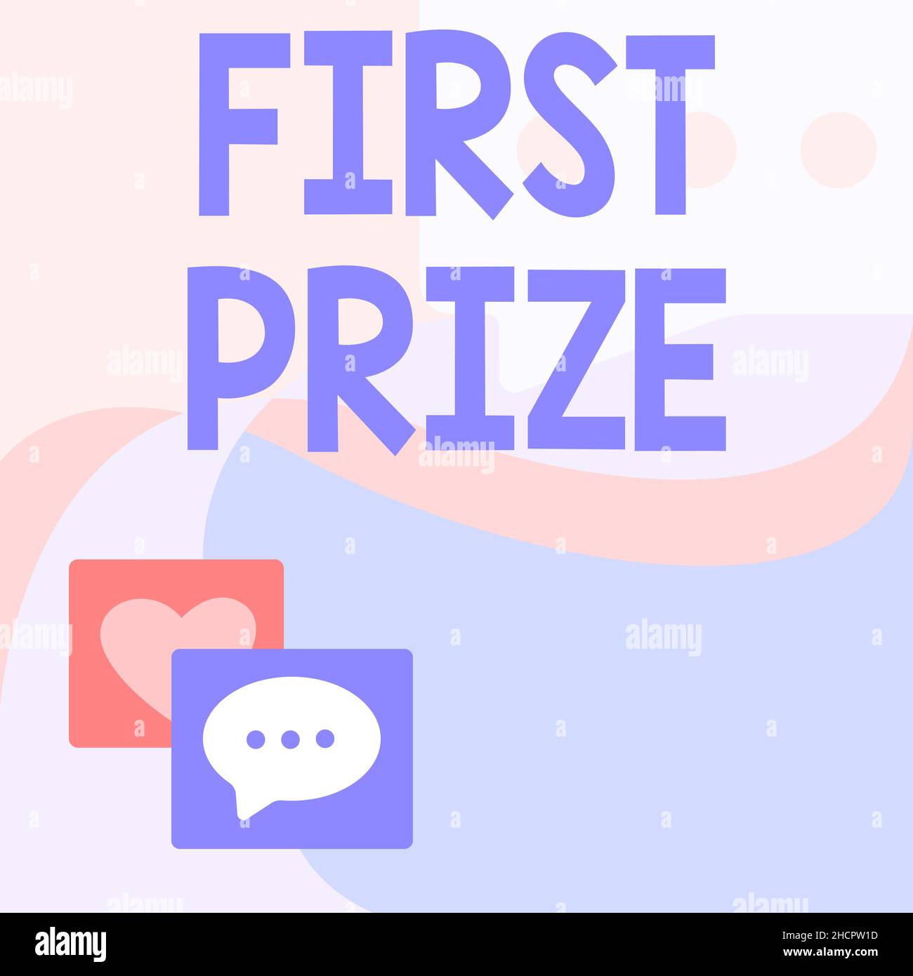 Inspiration showing sign First Prize. Business approach most coveted ...