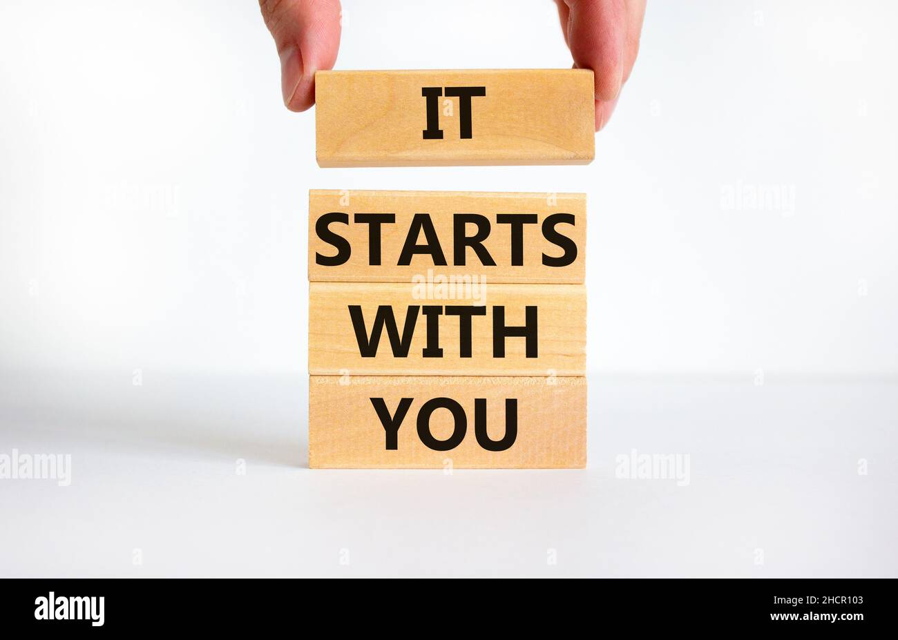 It starts with you symbol. Concept words It starts with you on wooden ...