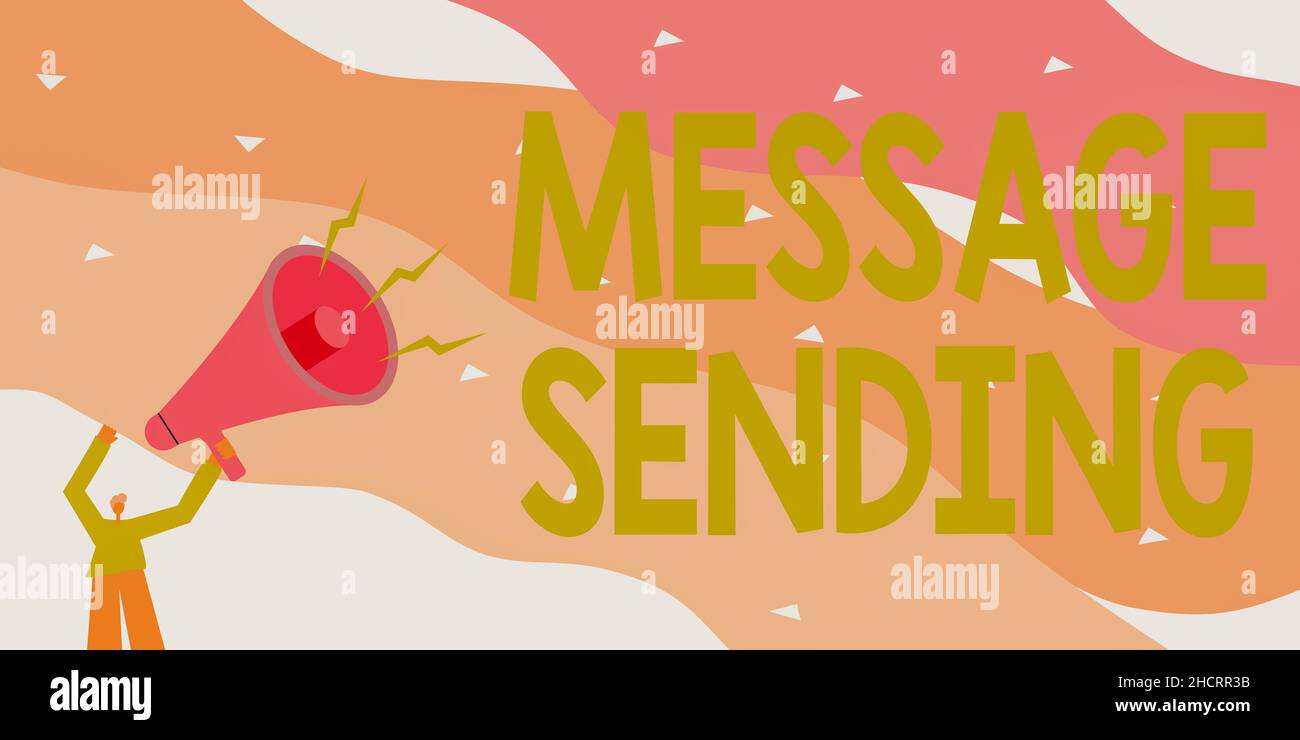 Sign displaying Message Sending, Business idea to convey or communicate ...