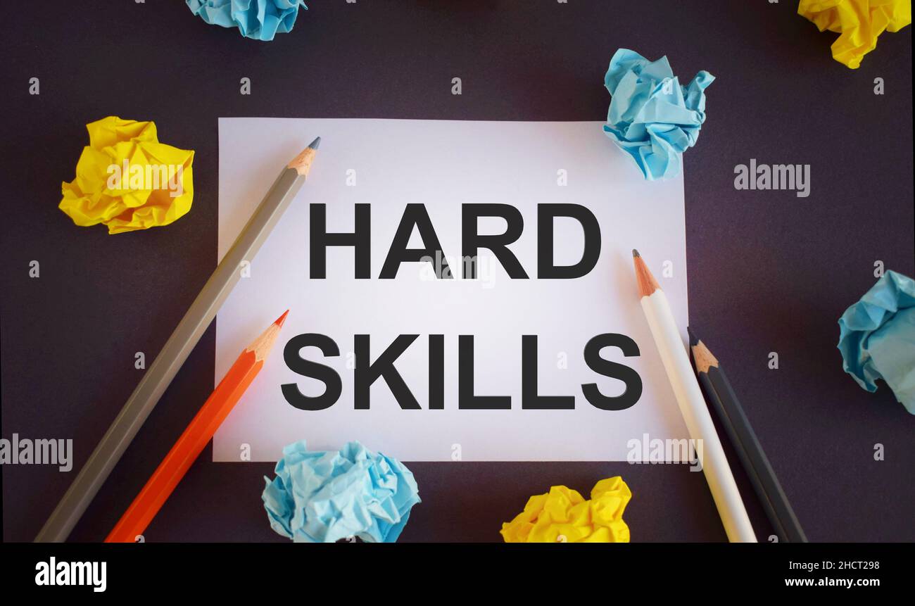 HARD SKILLS text written on white paper,Pencils over white paper ...