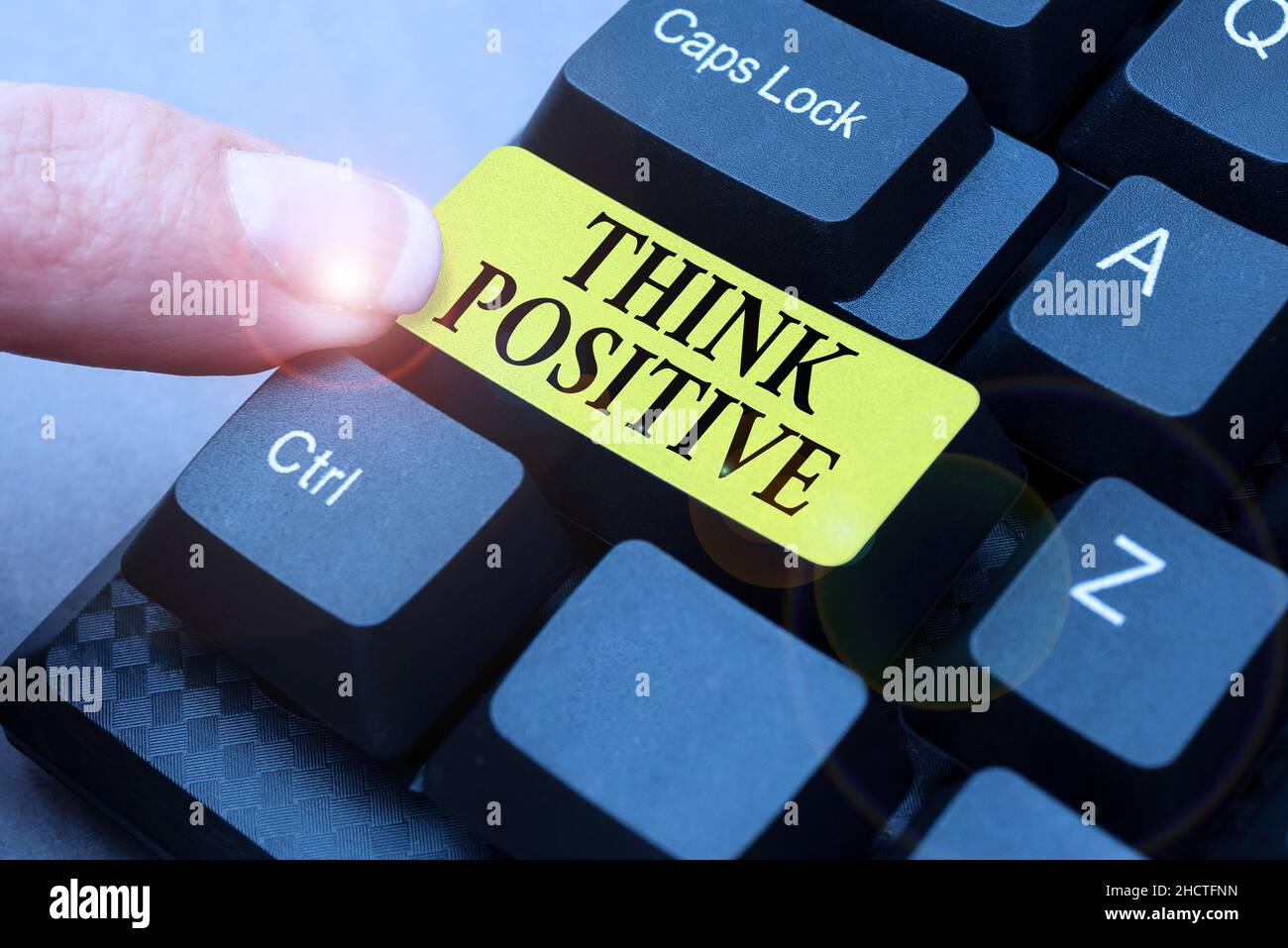Text showing inspiration Think Positive. Business showcase The tendency ...
