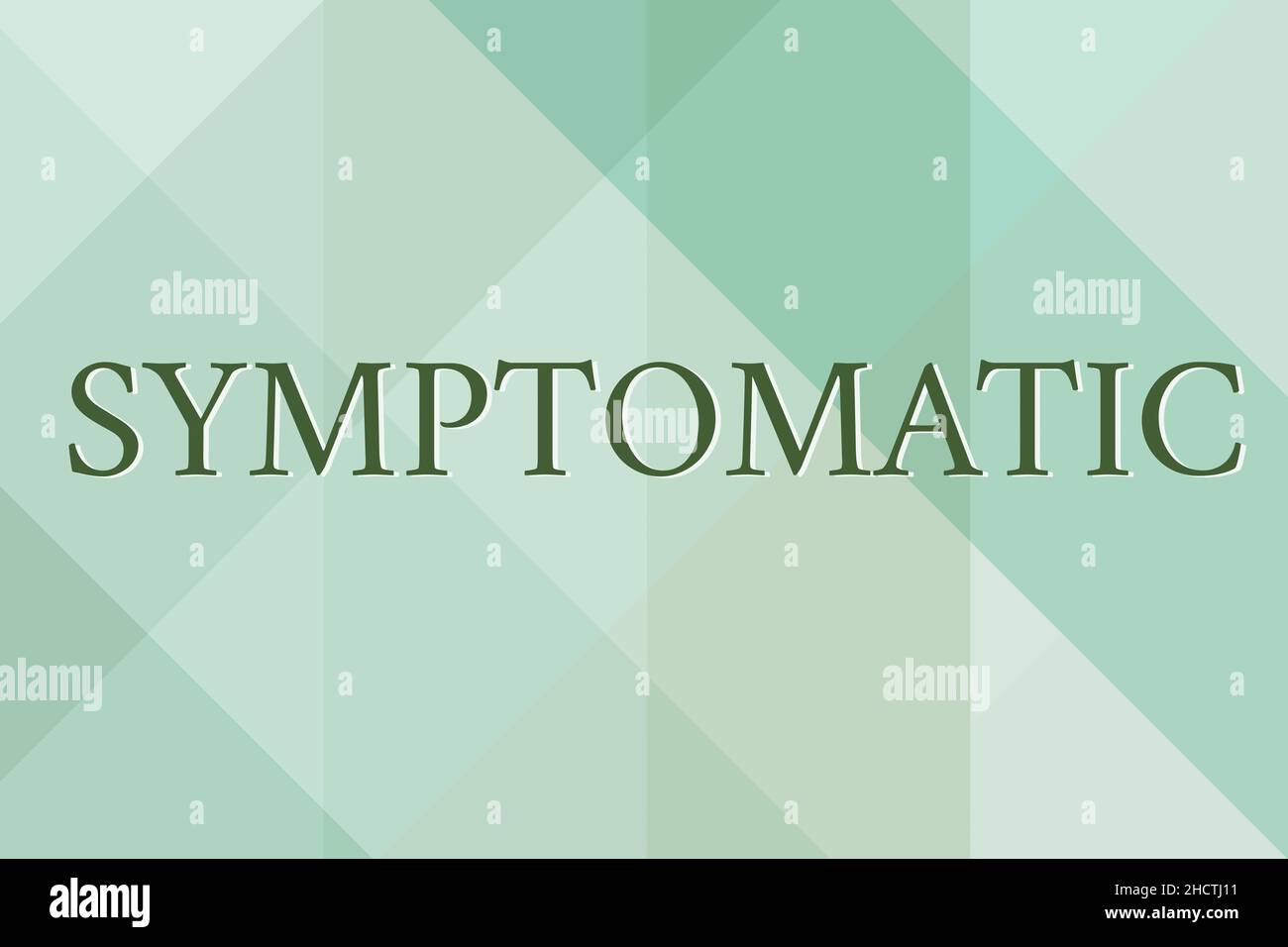 Text caption presenting Symptomatic. Internet Concept serving as ...