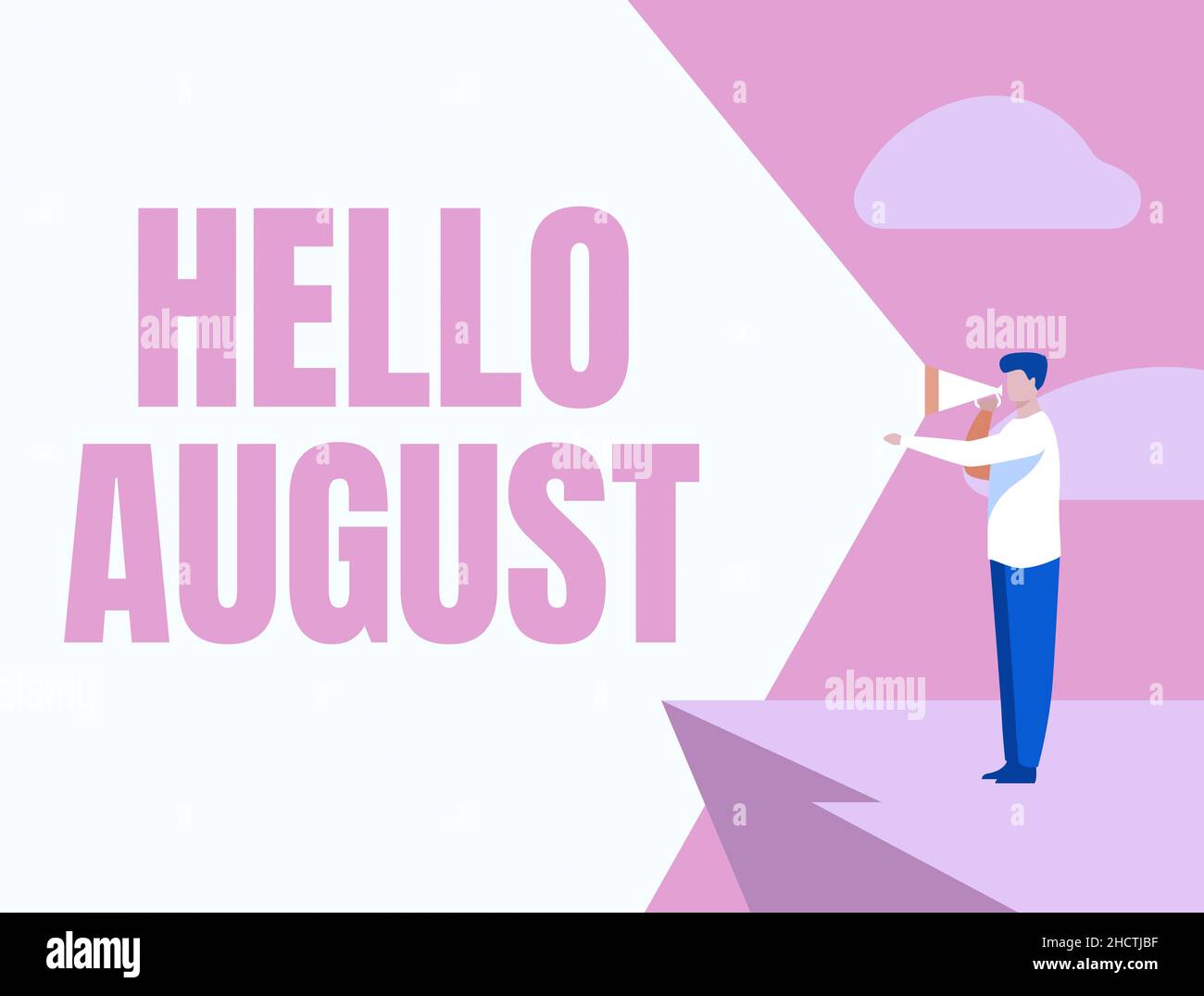 Hand writing sign Hello August. Conceptual photo a positive greeting ...