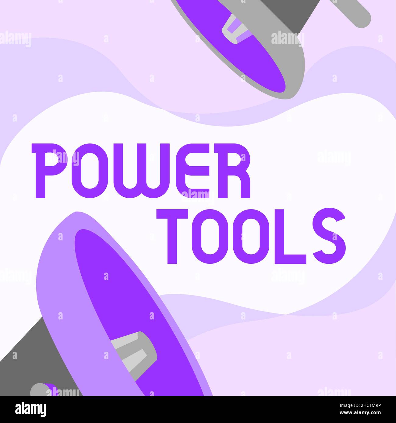 Sign displaying Power Tools. Internet Concept tools powered by an ...