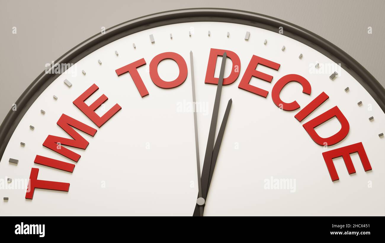 3D illustration clock text time to decide Stock Photo - Alamy