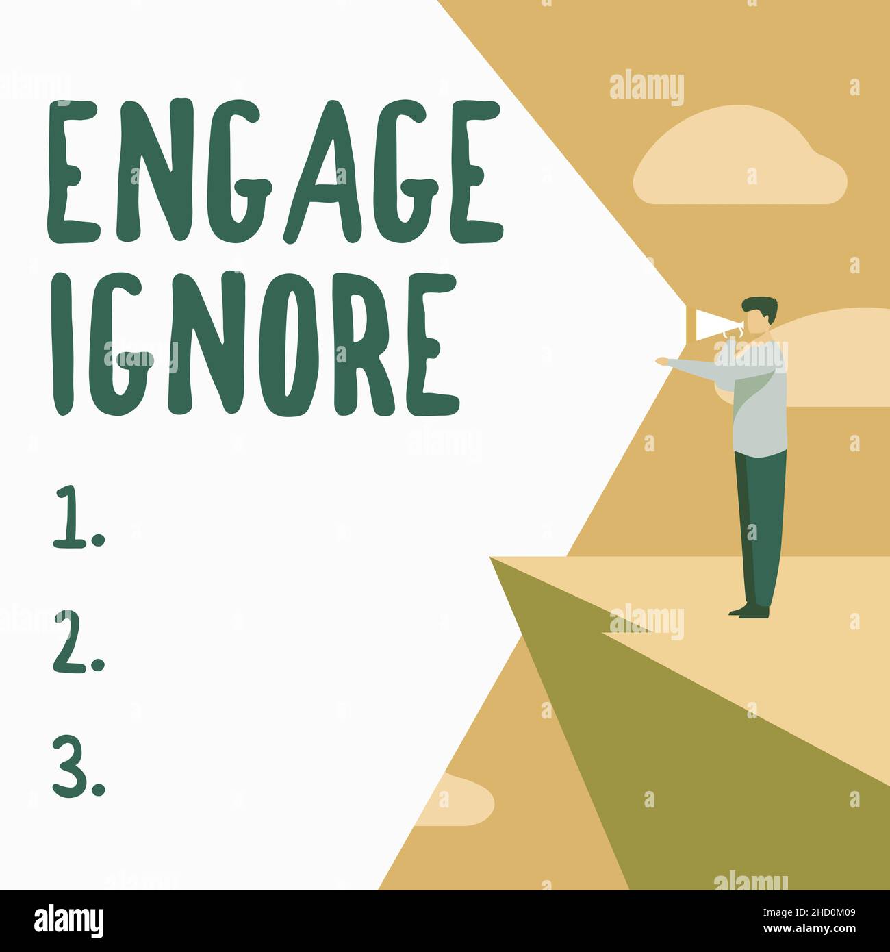 Conceptual display Engage Ignore. Business idea Silent Treatment ...