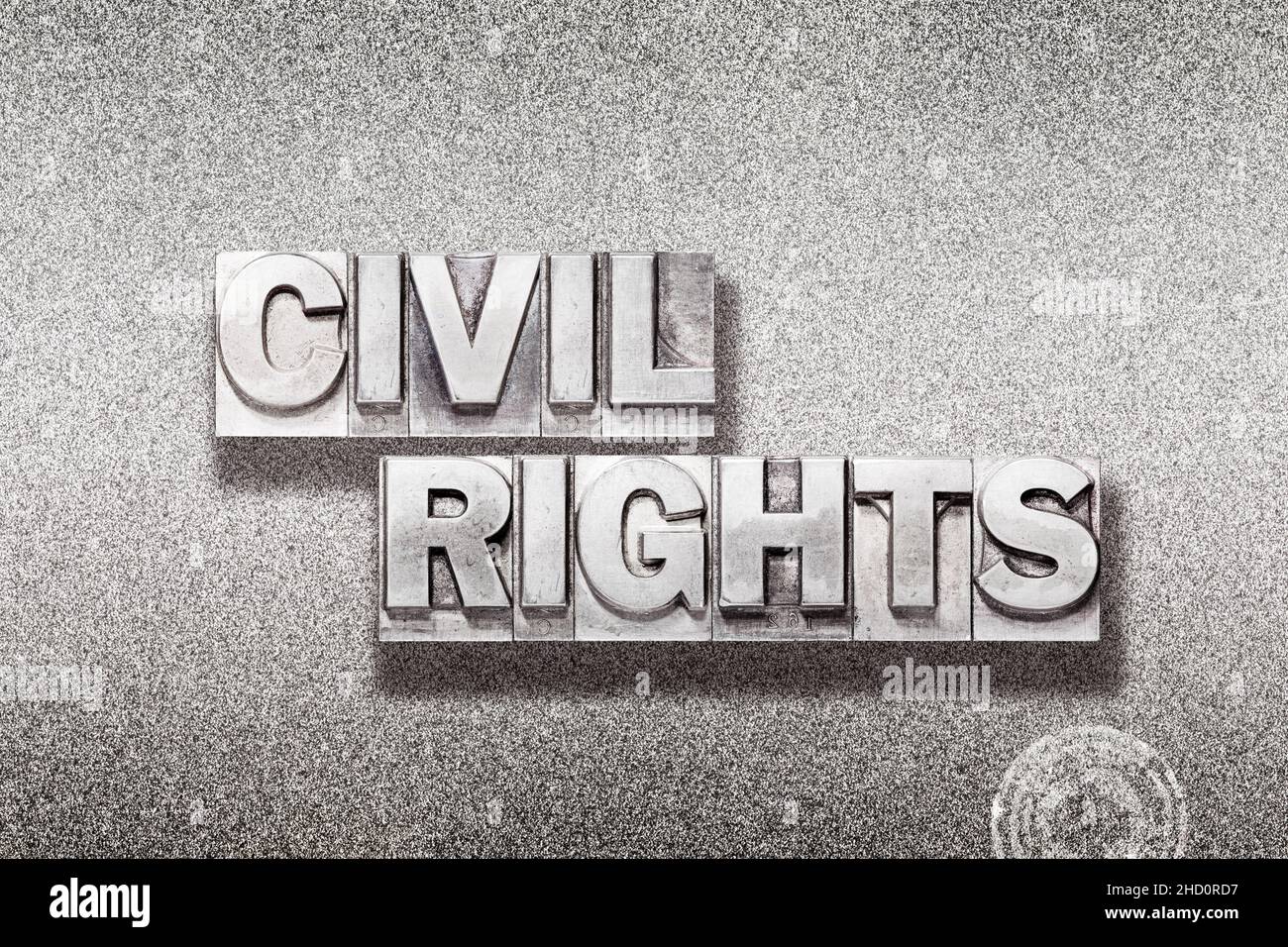 civil rights phrase made from vintage letterpress on metallic textured ...
