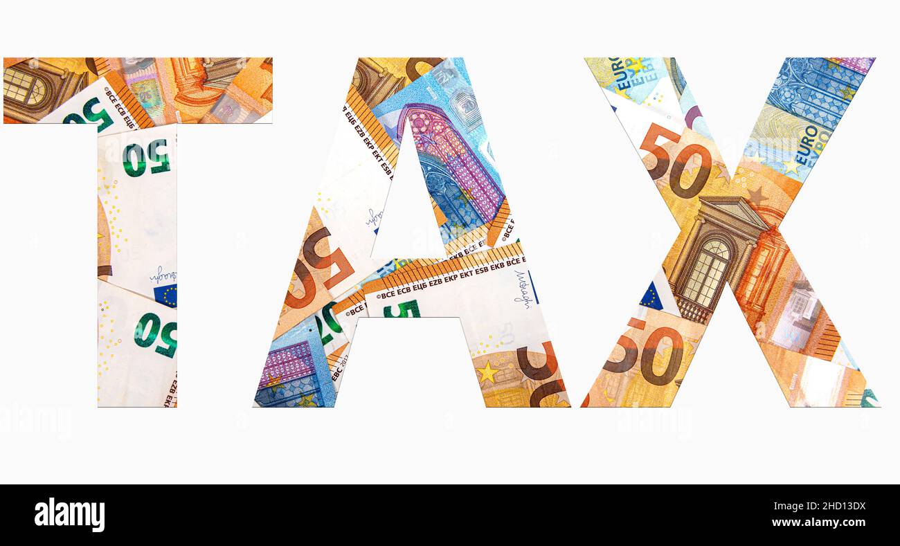 word TAX from euro banknotes isolated on white background, money ...