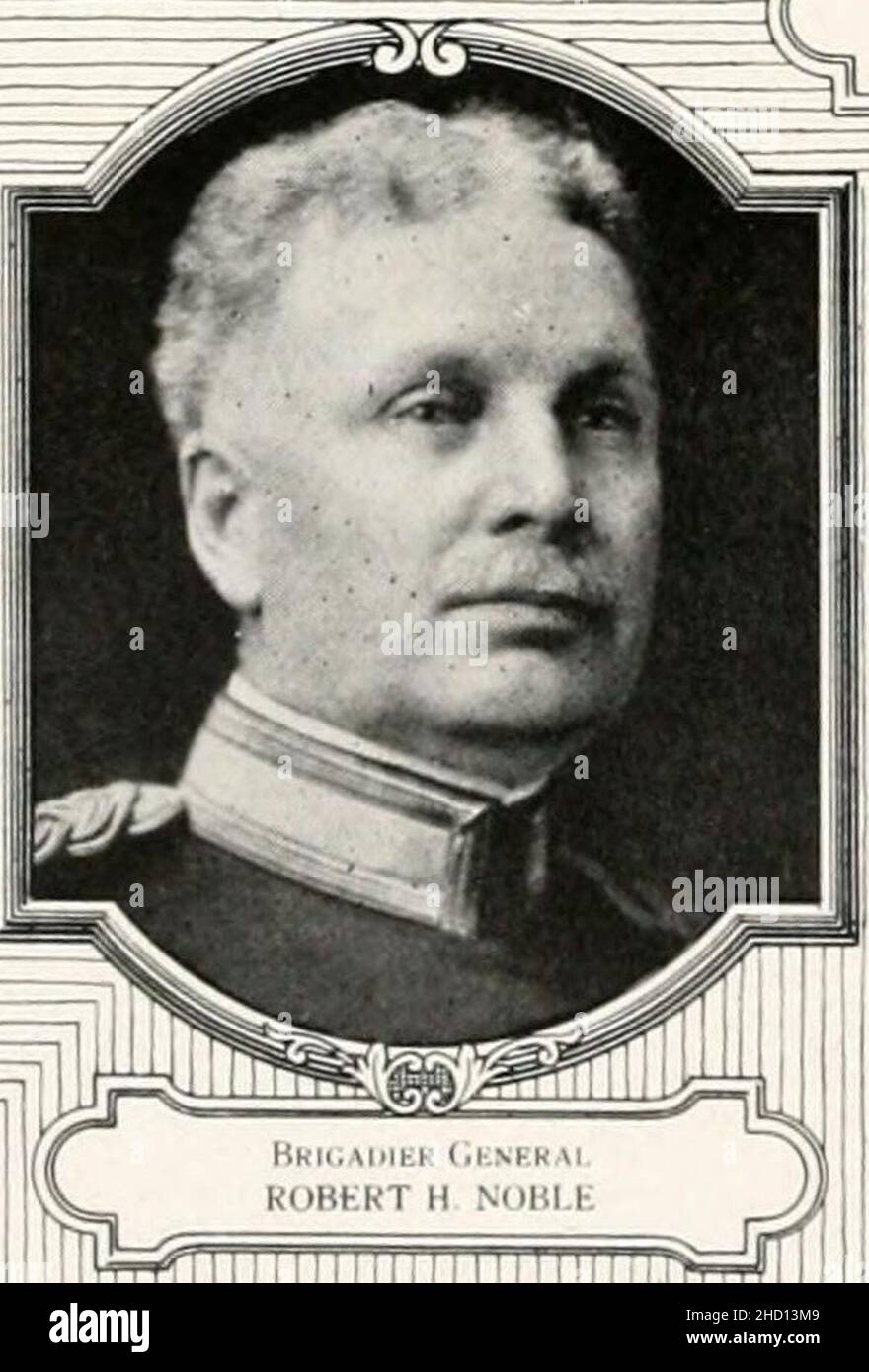 Robert Houston Noble (US Army brigadier general Stock Photo - Alamy