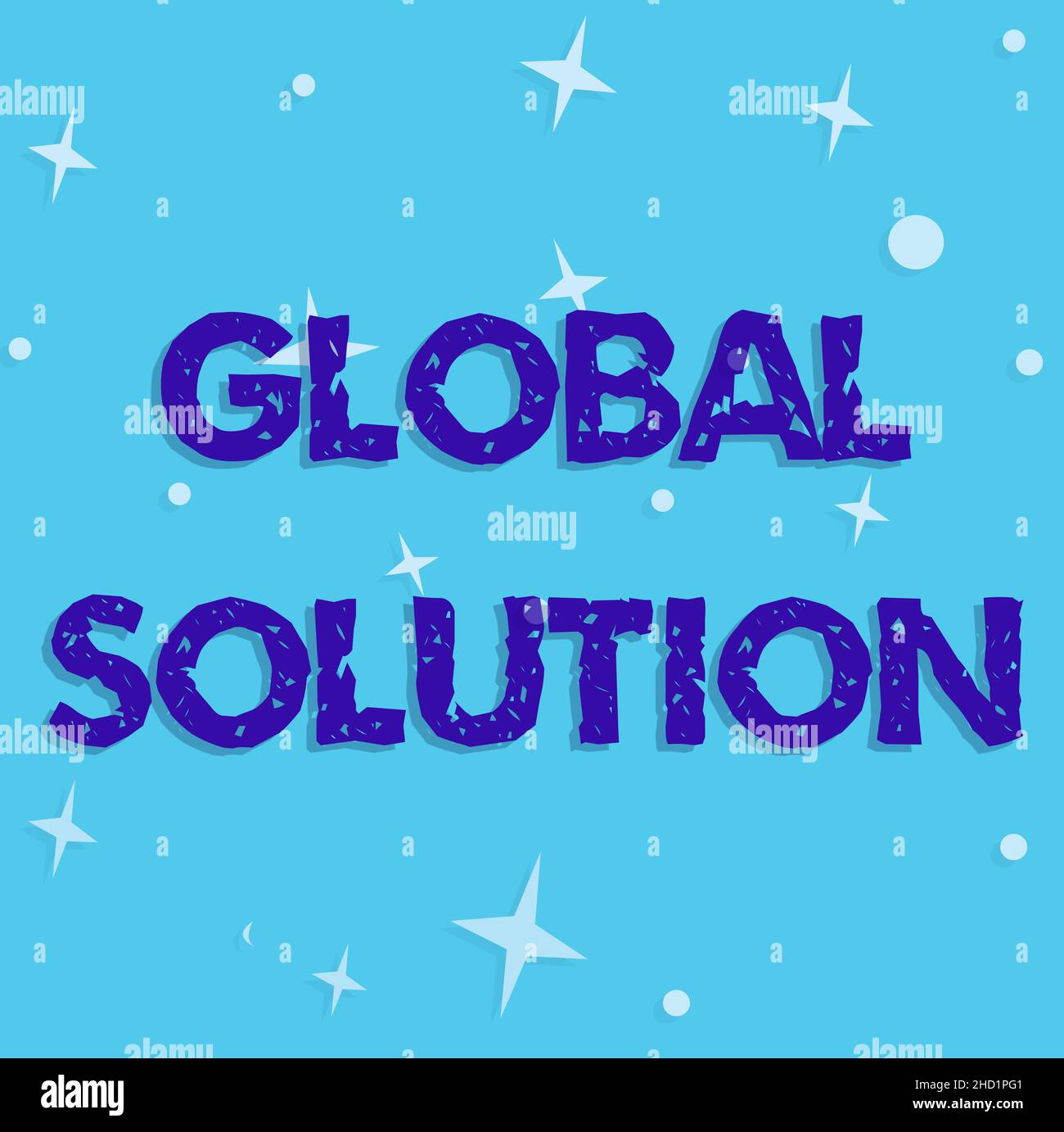 Sign displaying Global Solution. Internet Concept prototypes that may ...