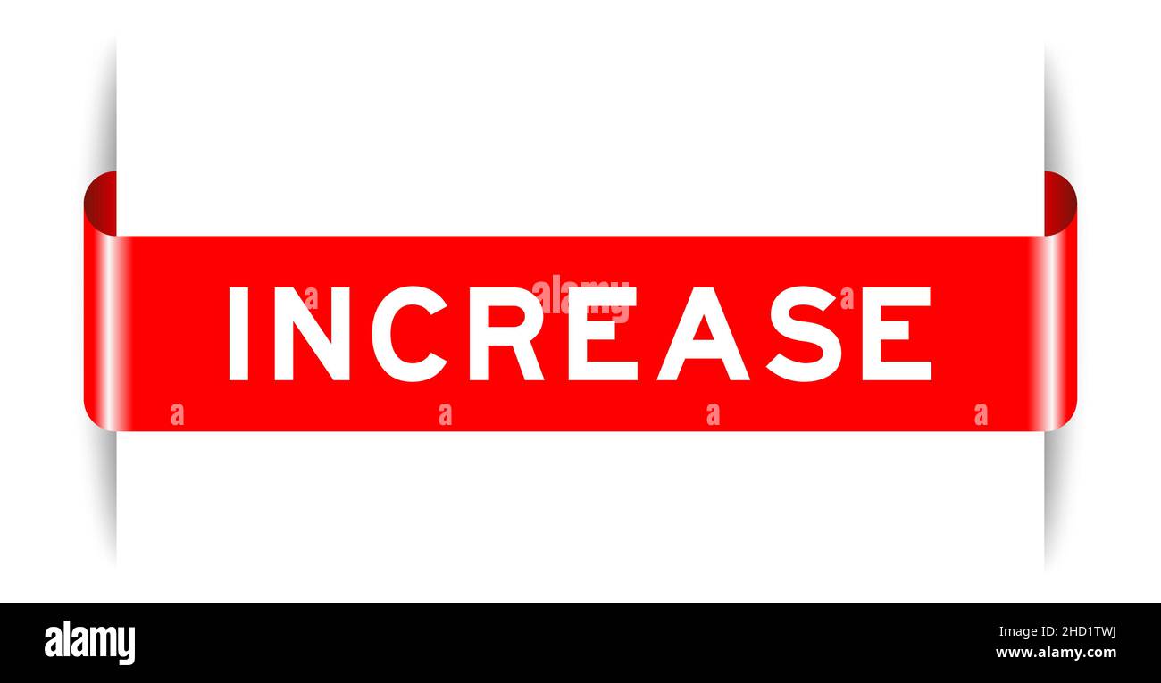 Red color inserted label banner with word increase on white background ...