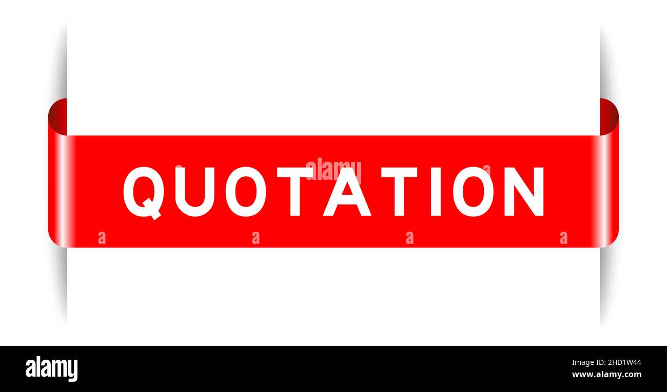 Red color inserted label banner with word quotation on white background ...