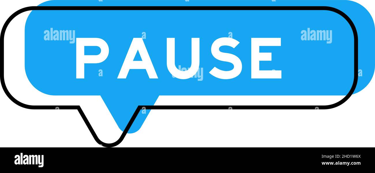 Speech banner and blue shade with word pause on white background Stock ...