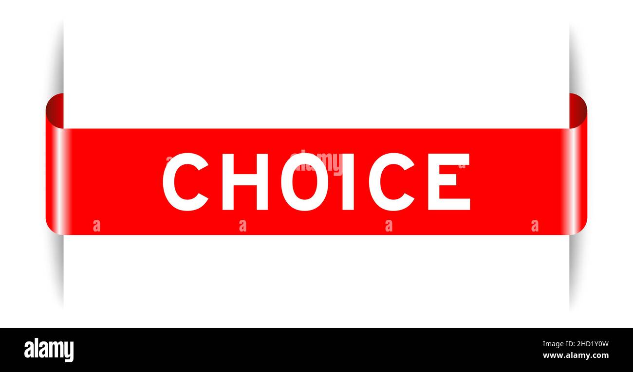 Red color inserted label banner with word choice on white background ...
