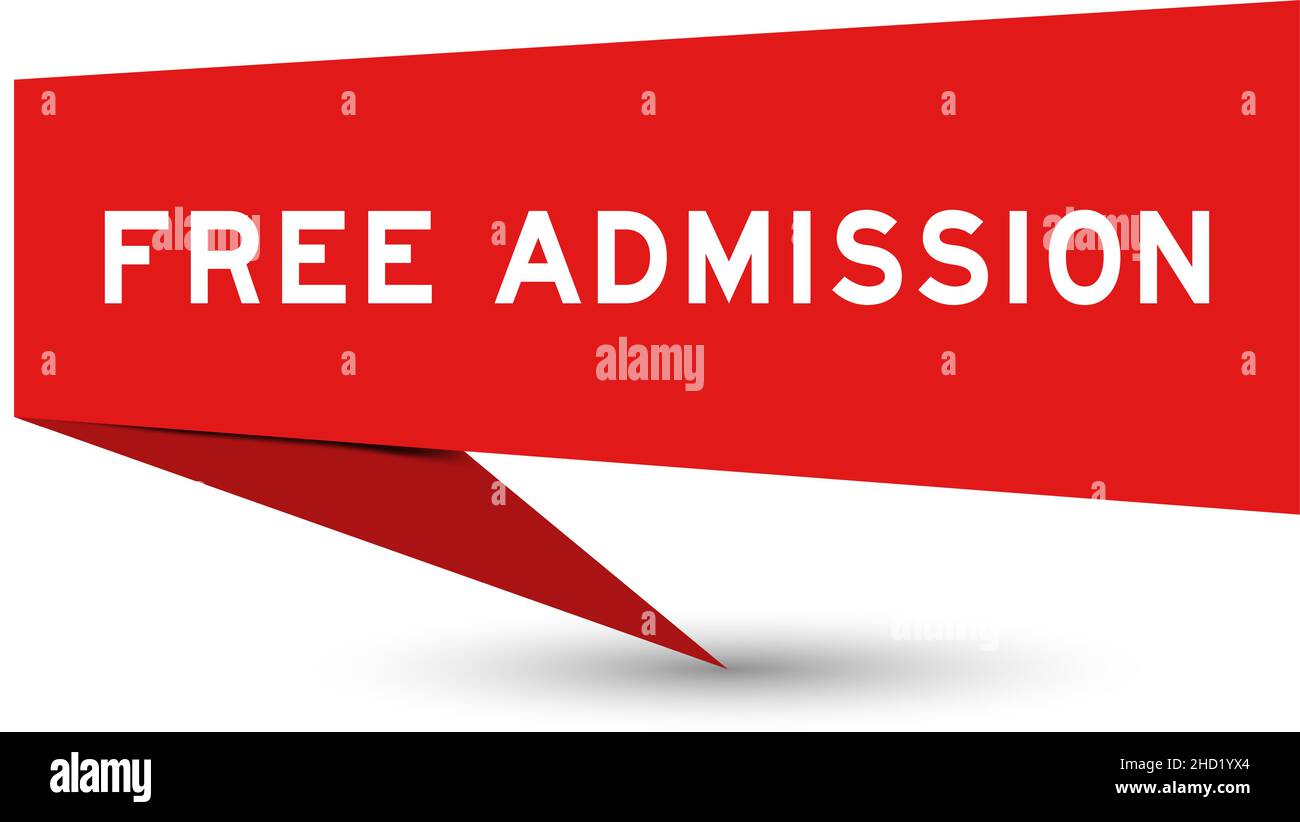 Red color speech banner with word free admission on white background ...