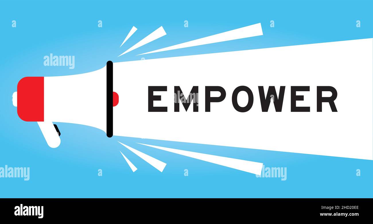 Color megphone icon with word empower in white banner on blue ...
