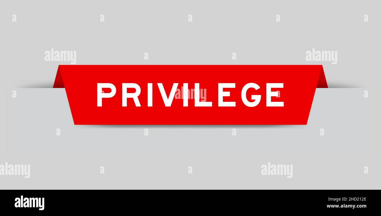 Red color inserted label with word privilege on gray background Stock ...