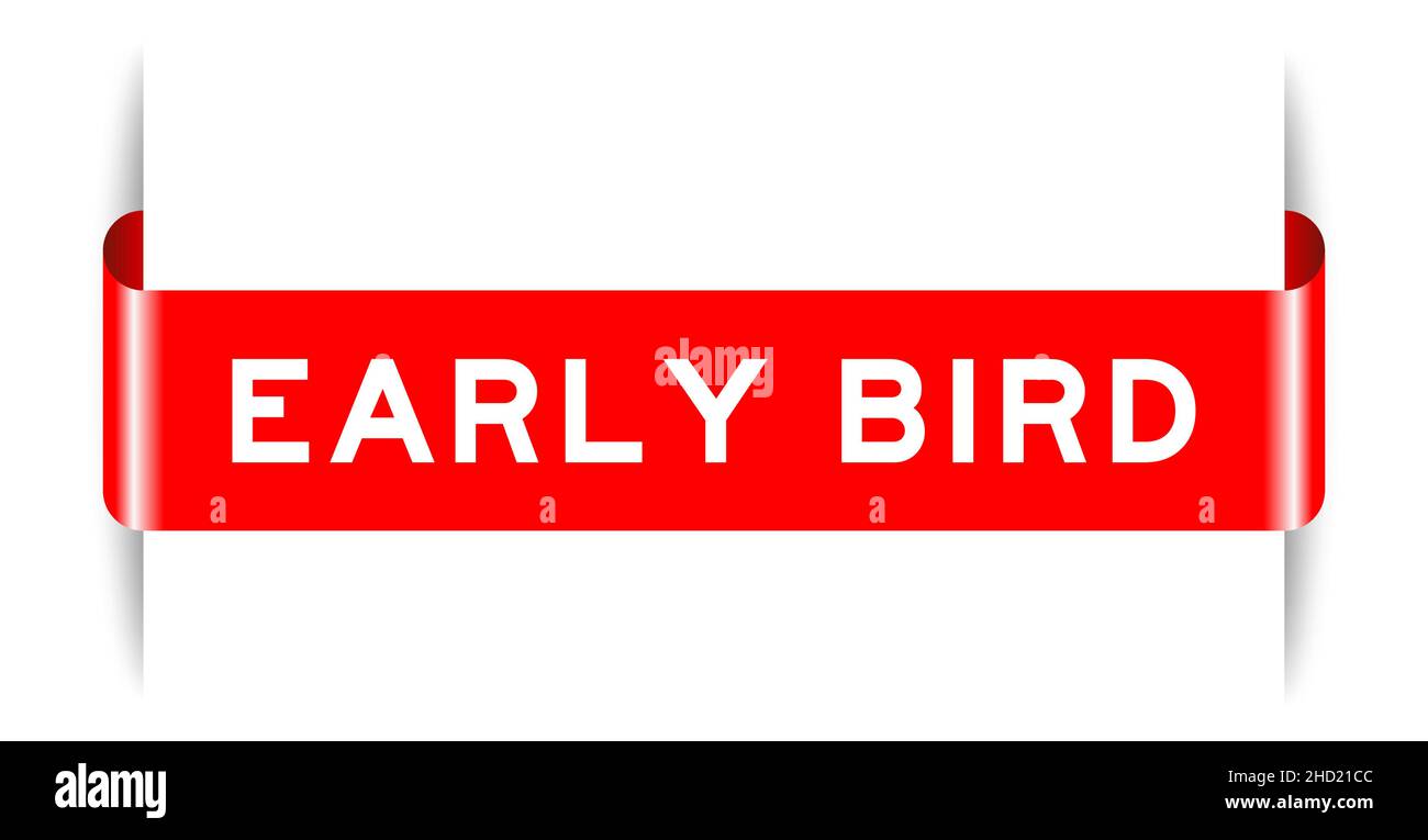 Red color inserted label banner with word early bird on white ...