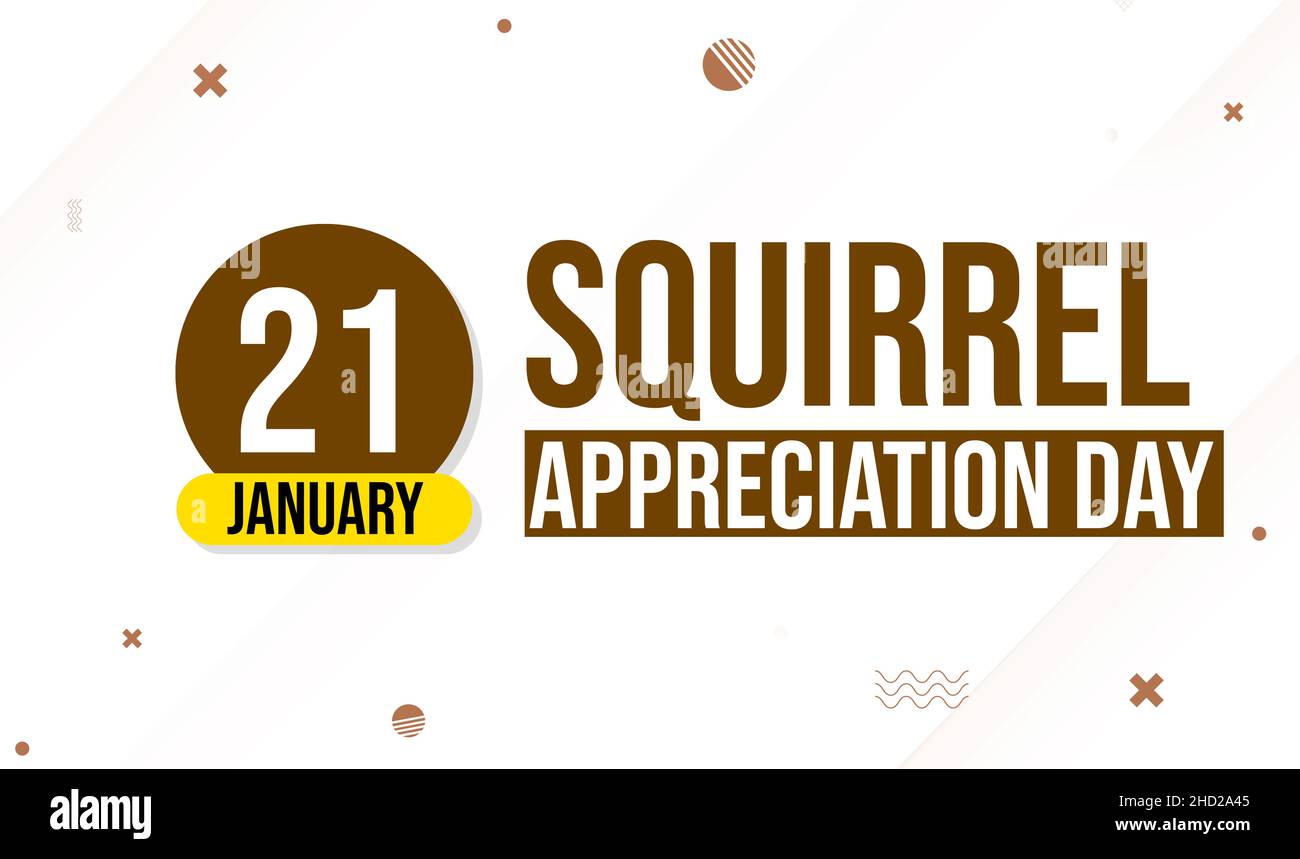 Squirrel appreciation day 21st of January Background. Fun day backdrop ... Squirrel appreciation day 21st of January Background. Fun day backdrop ...
