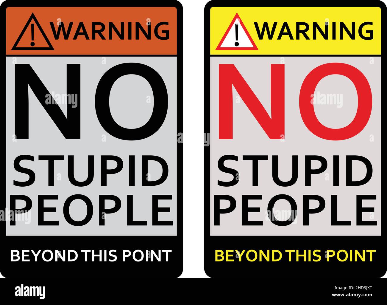 Stupid People High Resolution Stock Photography and Images - Alamy