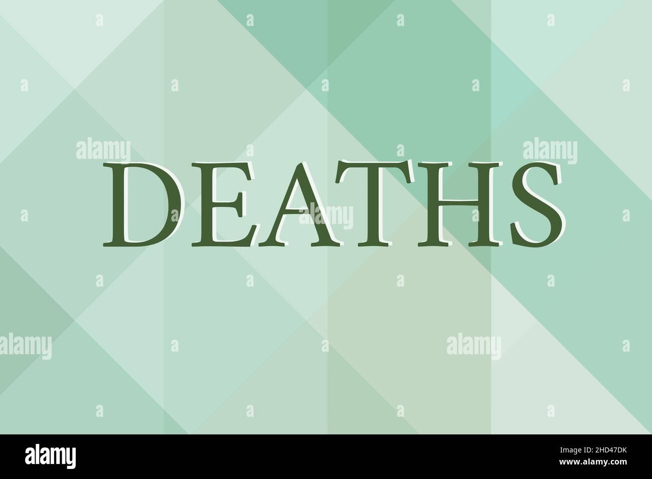 Handwriting text Deaths. Conceptual photo permanent cessation of all ...