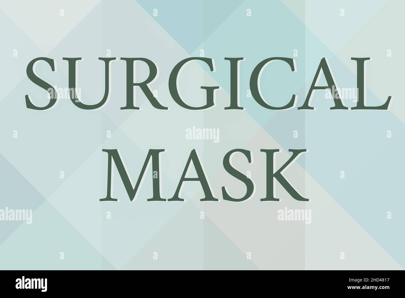Sign displaying Surgical Mask. Business idea worn by health ...
