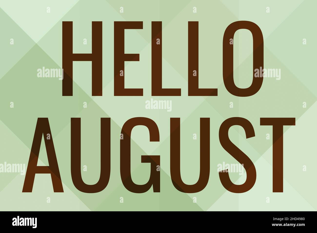 Writing displaying text Hello August. Conceptual photo a positive ...
