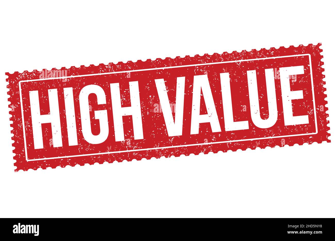 High value grunge rubber stamp on white background, vector illustration ...