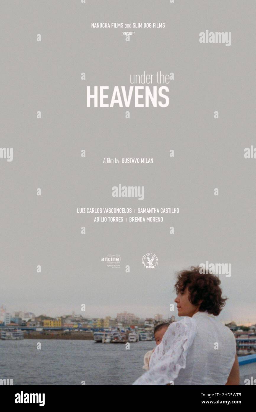 UNDER THE HEAVENS, poster, Samantha Castillo, 2021. © Nanucha Films ...