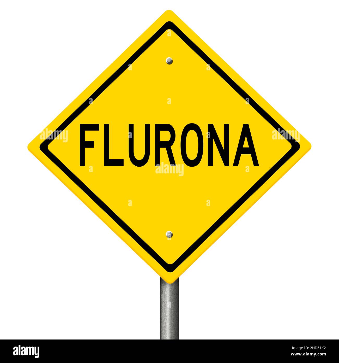 Rendered warning sign for FLURONA Stock Photo - Alamy