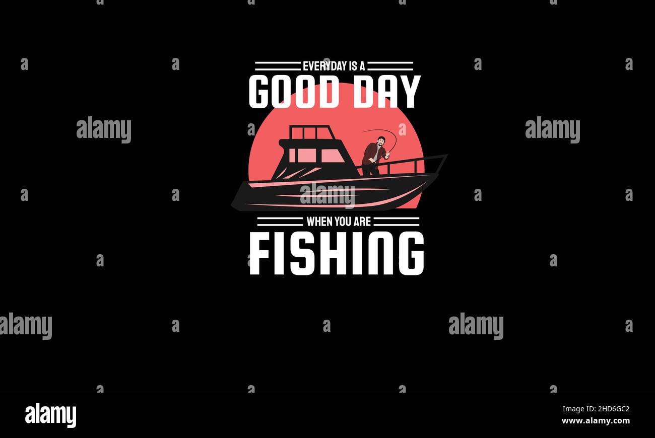 Good day fishing Stock Vector Images - Alamy