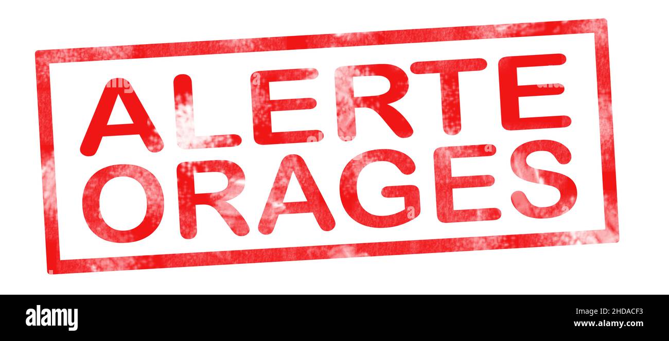 thunderstorm alert in French translation writing in red ink pad Stock ...